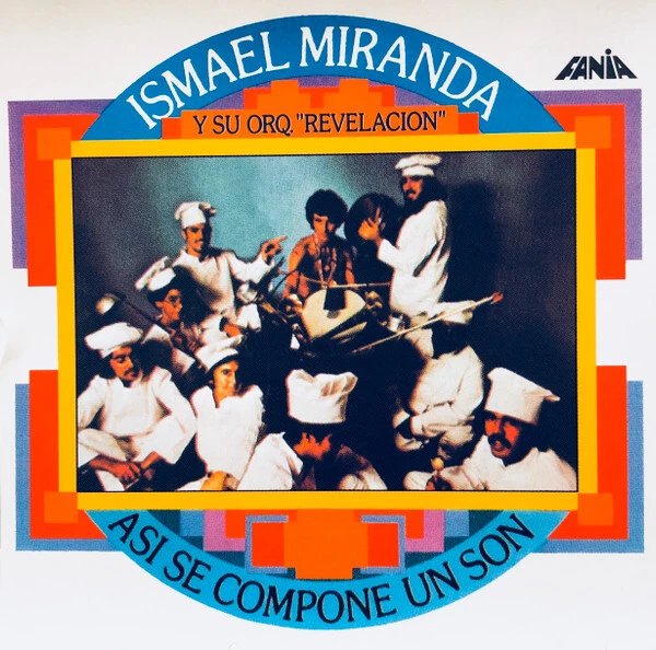 ASI SE COMPONE Un Son, Ismael Miranda Y Su Orquesta Revelacion EUR 14 ...
