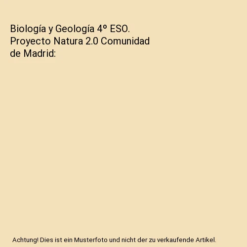 BIOLOGÍA Y GEOLOGÍA 4º ESO. Proyecto Natura 2.0 Comunidad de Madrid, Martín EUR 526,84 - PicClick FR