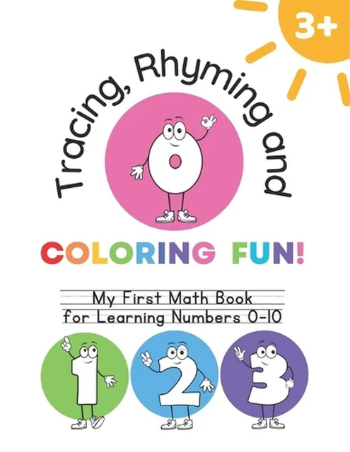 TRACING, RHYMING AND Coloring Fun !: My First Math Book for Learning ...