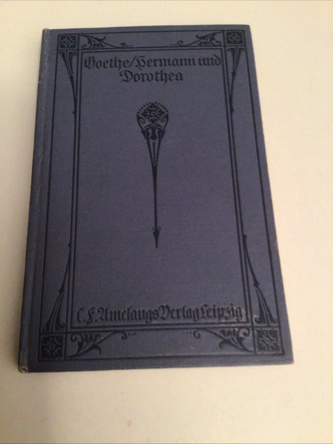 GOETHE: HERMANN UND Dorothea, eingeleitet von Otto Harnack EUR 1,00 ...
