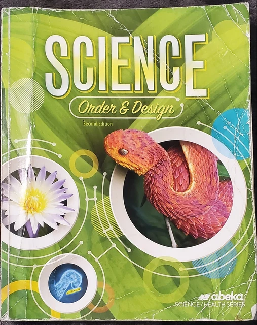 ABEKA SCIENCE ORDER And Design Student Book 2nd Edition 7th Grade ...