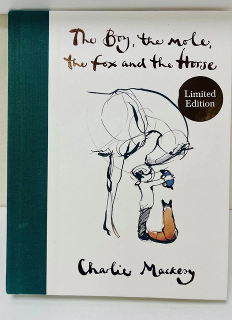 THE BOY, THE Mole, the Fox and the Horse by Charlie Mackesy Ltd Edition - CG E42 £8.99 - PicClick UK