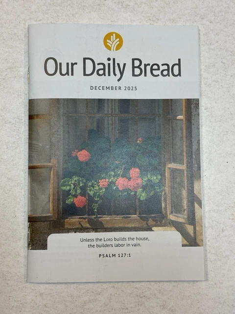 OUR DAILY BREAD Magazine Devotions Dec 2025 Religious Spirituality ...