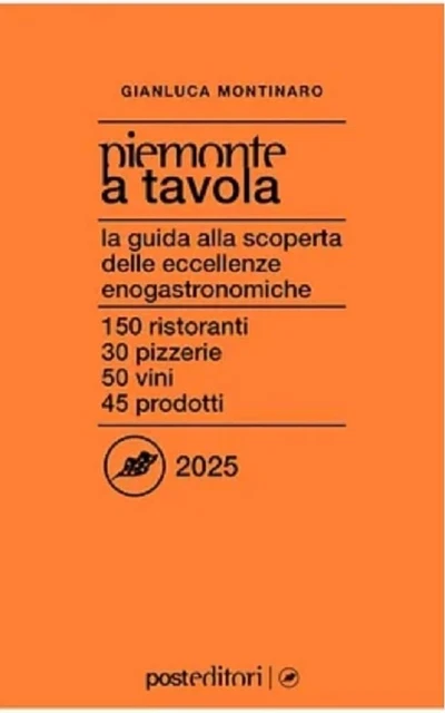 GIANLUCA MONTIN PIEMONTE a Tavola 2025. La guida alla scoperta delle ...