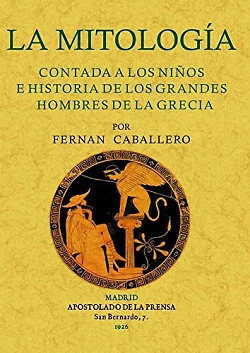 LA MITOLOGÍA CONTADA a los niños e historia de los grandes hombres de la Grecia EUR 9,50 ...
