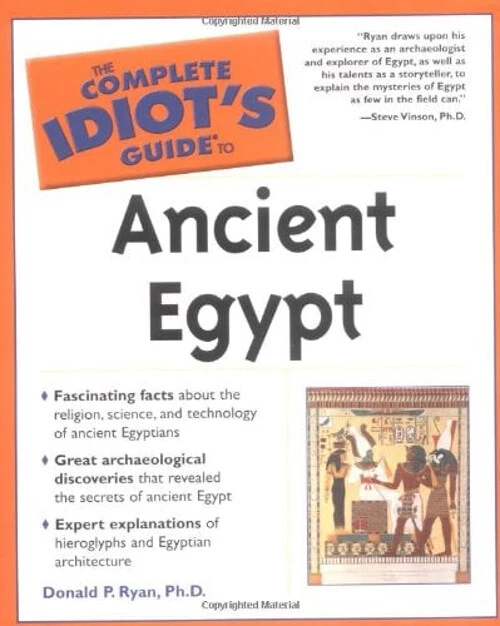 THE COMPLETE IDIOT'S Guide Pour Ancien Égypte Livre de Poche Donald P.R ...