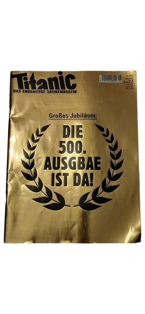 TITANIC DAS ENDGÜLTIGE SATIREMAGAZIN 500. Ausgabe EUR 5,95 - PicClick FR