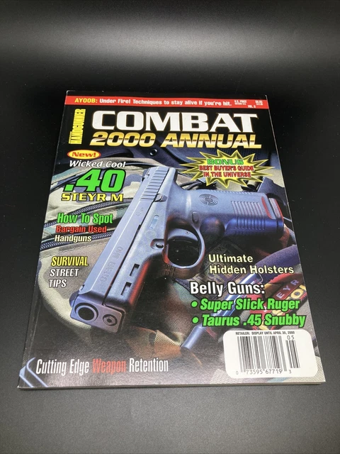 AMERICAN HANDGUNNER MAGAZINE Combat 2000 annual .40 STEYR M: wicked ...