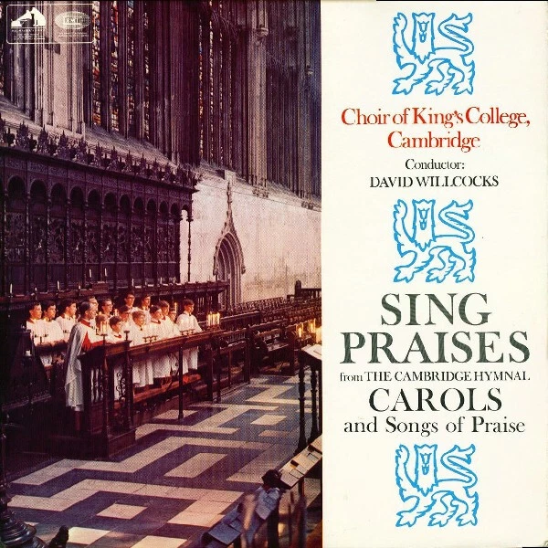 THE KING'S COLLEGE Choir Of Cambridge, David Willcocks - Sing Praises (From T... EUR 19,73 ...