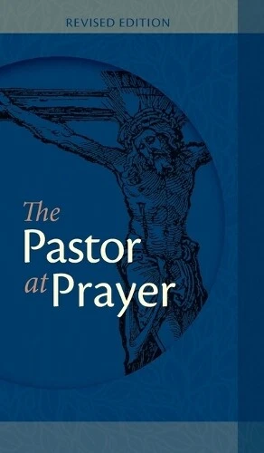 GEORGE KRAUS THE Pastor at Prayer - Revised Edition (Relié) EUR 60,64 ...