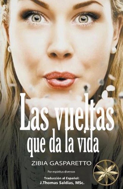 LAS VUELTAS QUE da la Vida by Zibia Gasparetto Paperback Book EUR 43,55 ...
