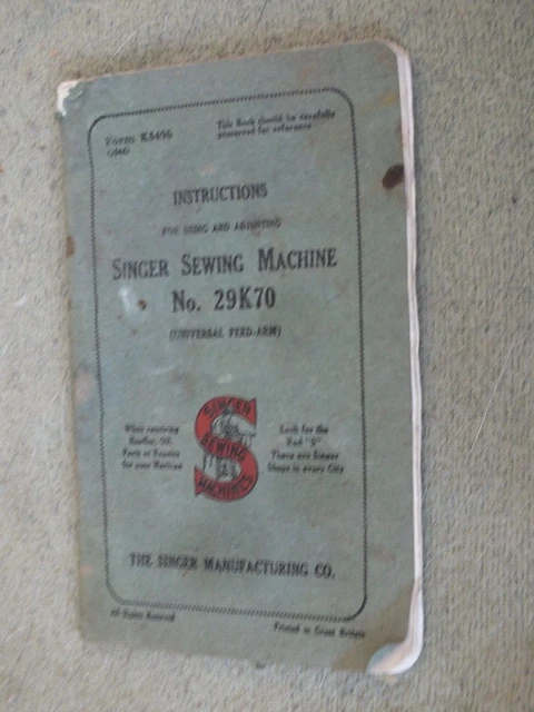 SINGER SEWING MACHINE Instruction Manual 29K70 Universal Feed Arm K5496 ...