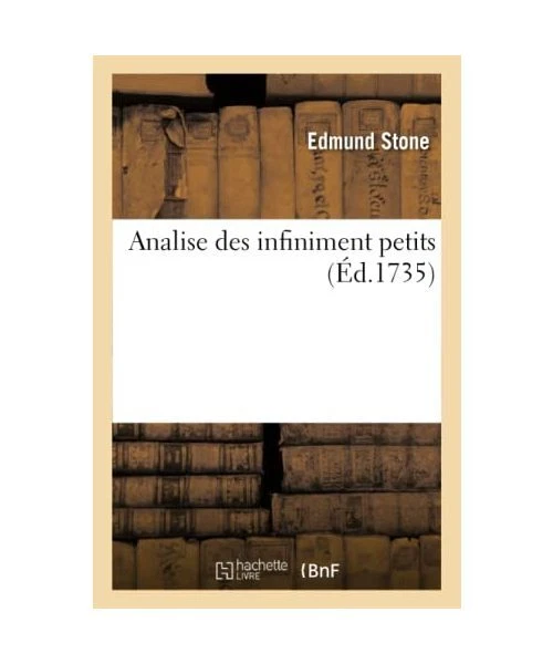 ANALISE DES INFINIMENT Petits, Edmund Stone, Louis-Bertrand Castel EUR ...