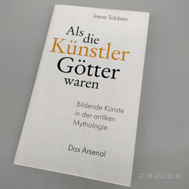 TOBBEN: ALS DIE Künstler Götter waren [2017] Kunst antike Mythologie ...