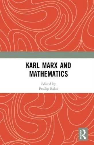 KARL MARX AND Mathematics UC Taylor And Francis Ltd Hardback EUR 227,08 ...