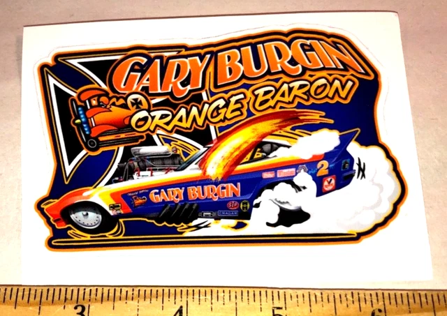 GARY BURGIN ORANGE BARON 1974 Mustang Funny Car Sticker Decal NHRA Drag ...
