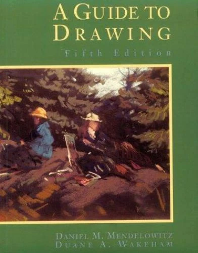 A GUIDE TO Drawing by Mendelowitz, Daniel M., Wakeham, Duane A. £5.12 ...