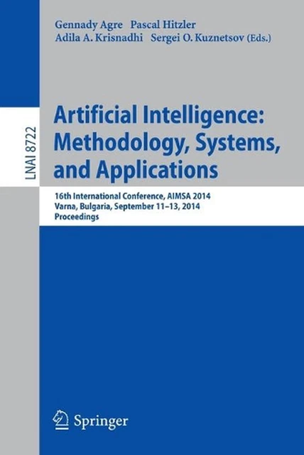 ARTIFICIAL INTELLIGENCE: METHODOLOGY, Systems, and Applications: 16th Internatio EUR 73,52 ...