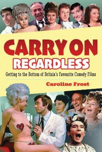 CARRY ON REGARDLESS: Getting to the Bottom of Britain's Favourite ...