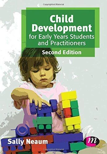 CHILD DEVELOPMENT FOR Early Years Students and Practitioners (Early ...