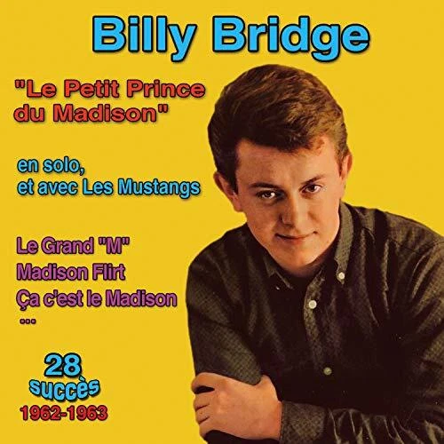 BILLY BRIDGE AVEC Les Mustangs Le Petit Prince Du Madison (CD) EUR 12 ...