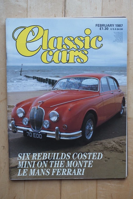 CLASSIC CARS MAGAZINE February 1987. Mini, Le Mans Ferrari, Cars ...