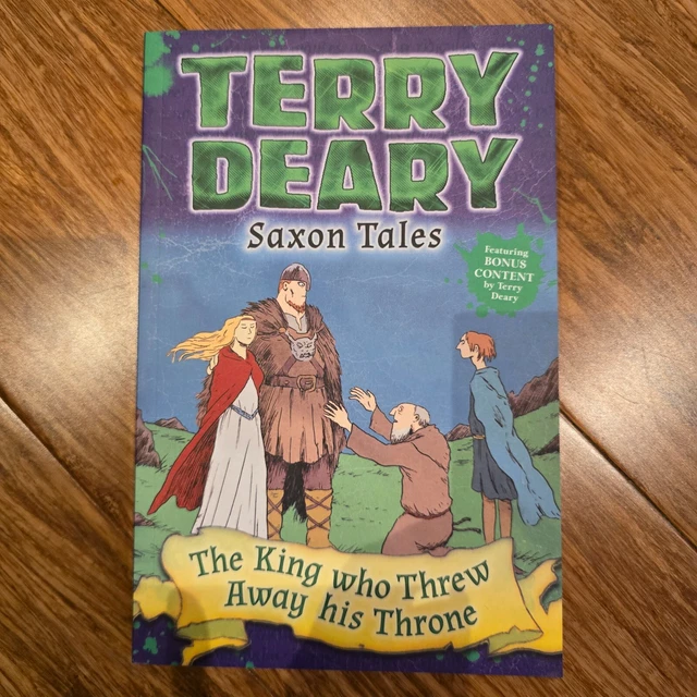 SAXON TALES: THE King Who Threw Away His Throne by Terry Deary (Paperback, 2017) £4.36 - PicClick UK