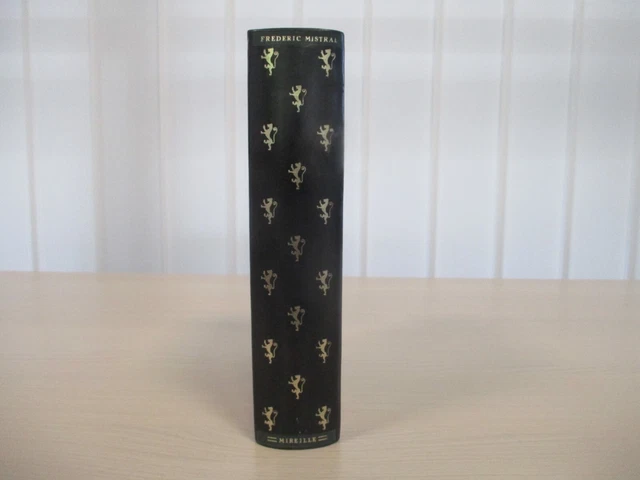 FREDERIC MISTRAL MIREILLE POEME PROVENCAL - TIRAGE DE TETE - Ed. DE ...