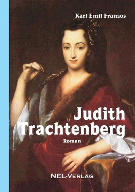 JUDITH TRACHTENBERG, ROMAN by Karl Emil Franzos (German) Paperback Book ...