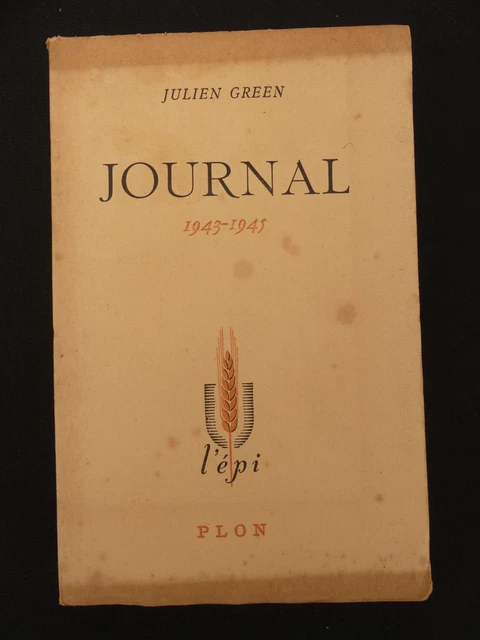 JULIEN GREEN JOURNAL 1943 1945 Édition Originale sur Papier Alfa Ex N ...