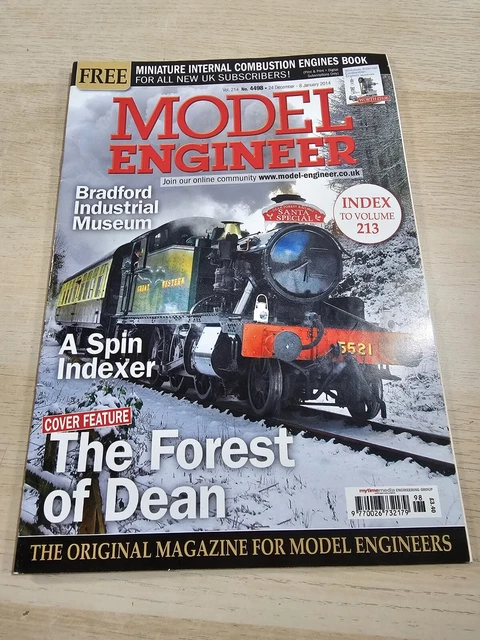 MODEL ENGINEER MAGAZINE Vol. 214 No. 4498 December 2014 Forest Of Dean ...