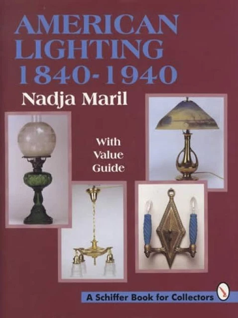 ANTIQUE LAMP LIGHTING Collector Guide 1840up w/ Gas Oil Electric Shades ...