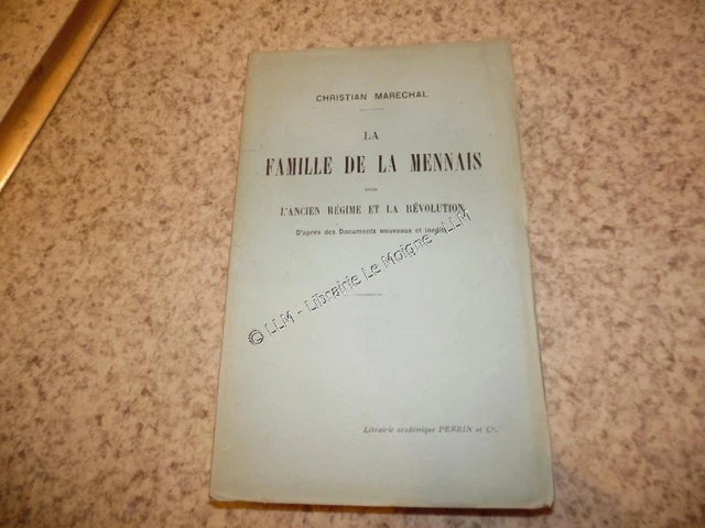 1913.LA FAMILLE DE La Mennais sous l'ancien régime.Christian Marechal ...