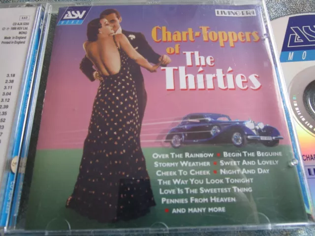 CHART-TOPPERS OF THE Thirties Various Artists Living Era CD AJA 5293 album CD britannique EUR 8 ...