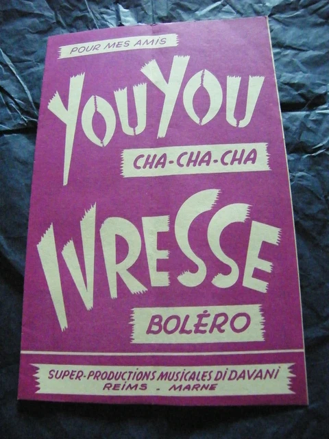 PARTITURA YOU YOU Cha Cha Cha Ivresse Di Davani EUR 17,35 - PicClick IT