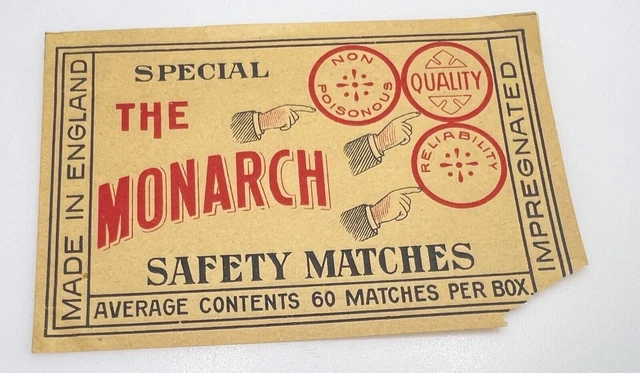 VINTAGE BRITISH MATCHBOX Label The Monarch Safety match 110x70 mm £10. ...