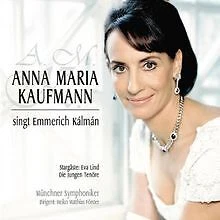 ANNA MARIA KAUFMANN Singt Emmerich Kalman de Anna Maria Kauf... | CD ...