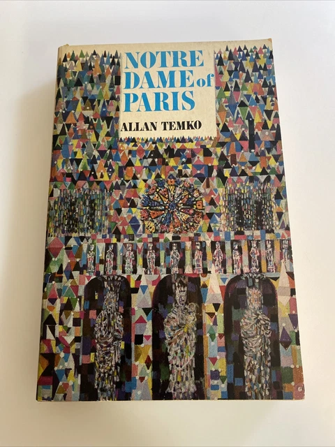 NOTRE DAME OF PARIS by Allan Temko 1962 Time Inc. Vintage ab6 Ex Lib £7 ...