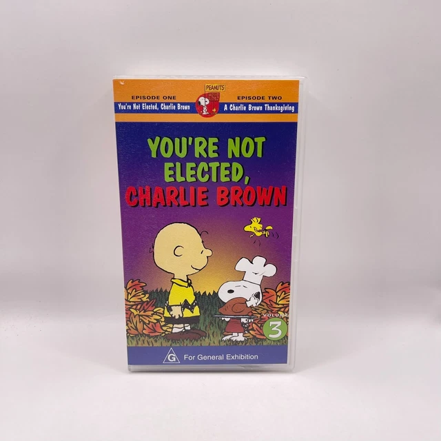YOU'RE NOT ELECTED, Charlie Brown. (VHS) A Charlie Brown Thanksgiving ...