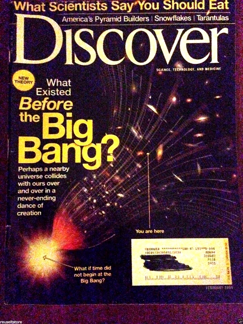 DISCOVER MAGAZINE FEBRUARY 2004 Before the Big Bang Science Technology ...