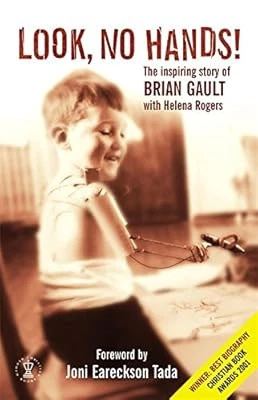 LOOK NO HANDS!: The Inspiring Story of Brian Gault (Hodder Christian ...