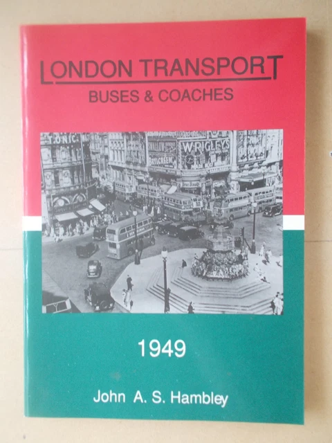 LONDON BUSES AND Coaches 1949-Classic London Transport Photos-Well ...