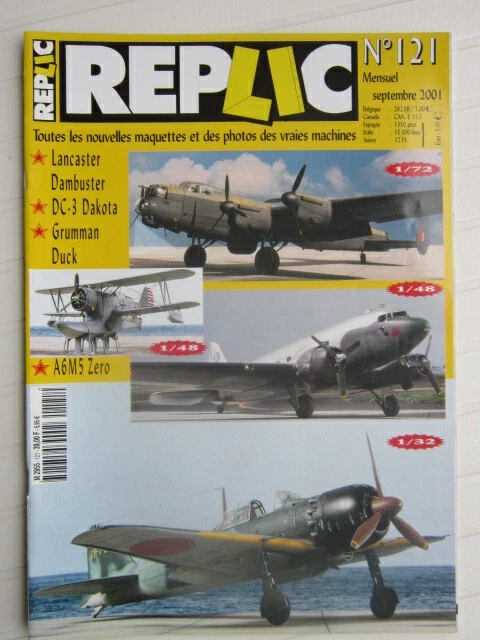REPLIC N° 121 / Lancaster Dambuster/ DC-3 Dakota /Grumman Duck/ A6M5 ...