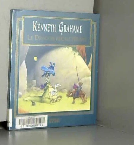 LE DRAGON RECALCITRANT de Kenneth Grahame Thierry Beauchamp et Romain ...