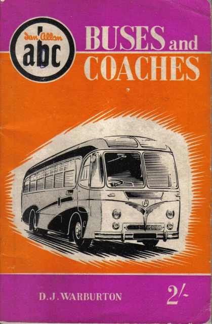 BUSES AND COACHES Ian Allan abc book by Warburton Chassis & Bodywork ...
