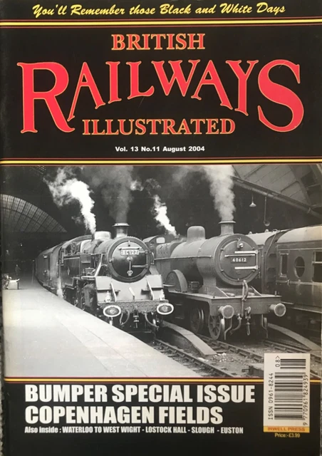 BACK ISSUE: BRITISH Railways Illustrated magazine: Vol 13: No 11: 2004 ...