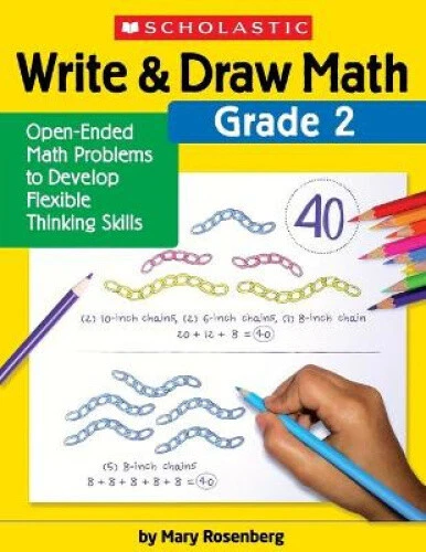 WRITE & DRAW Math: Grade 2: Open-Ended Math Problems to Develop ...