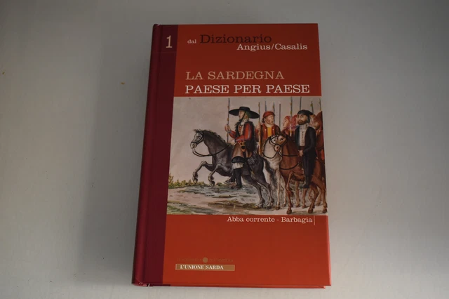 DIZIONARIO ANGIUS CASALIS La Sardegna Paese per Paese Unione Sarda EUR ...