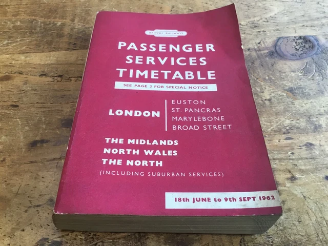 BRITISH RAILWAYS LONDON Midland Region Timetable 18 June - 9 Sept 1962 ...