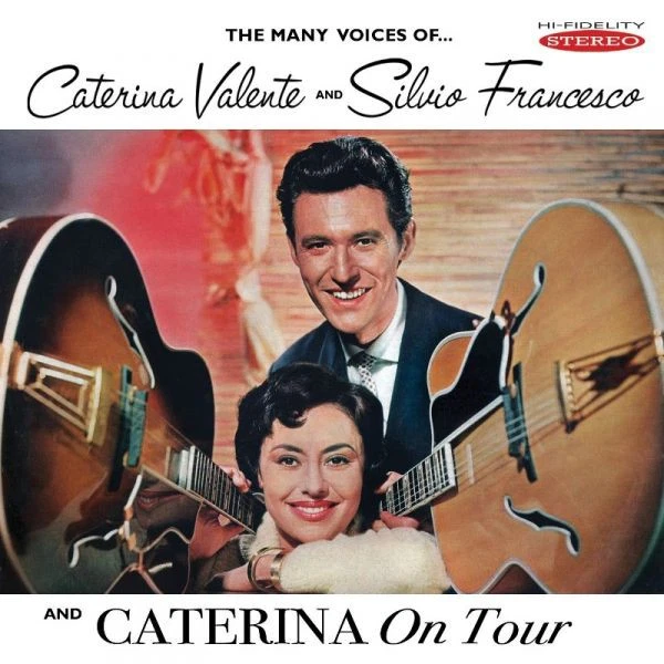 CATERINA VALENTE AND Silvio The Many Voices of Caterina Valente and ...